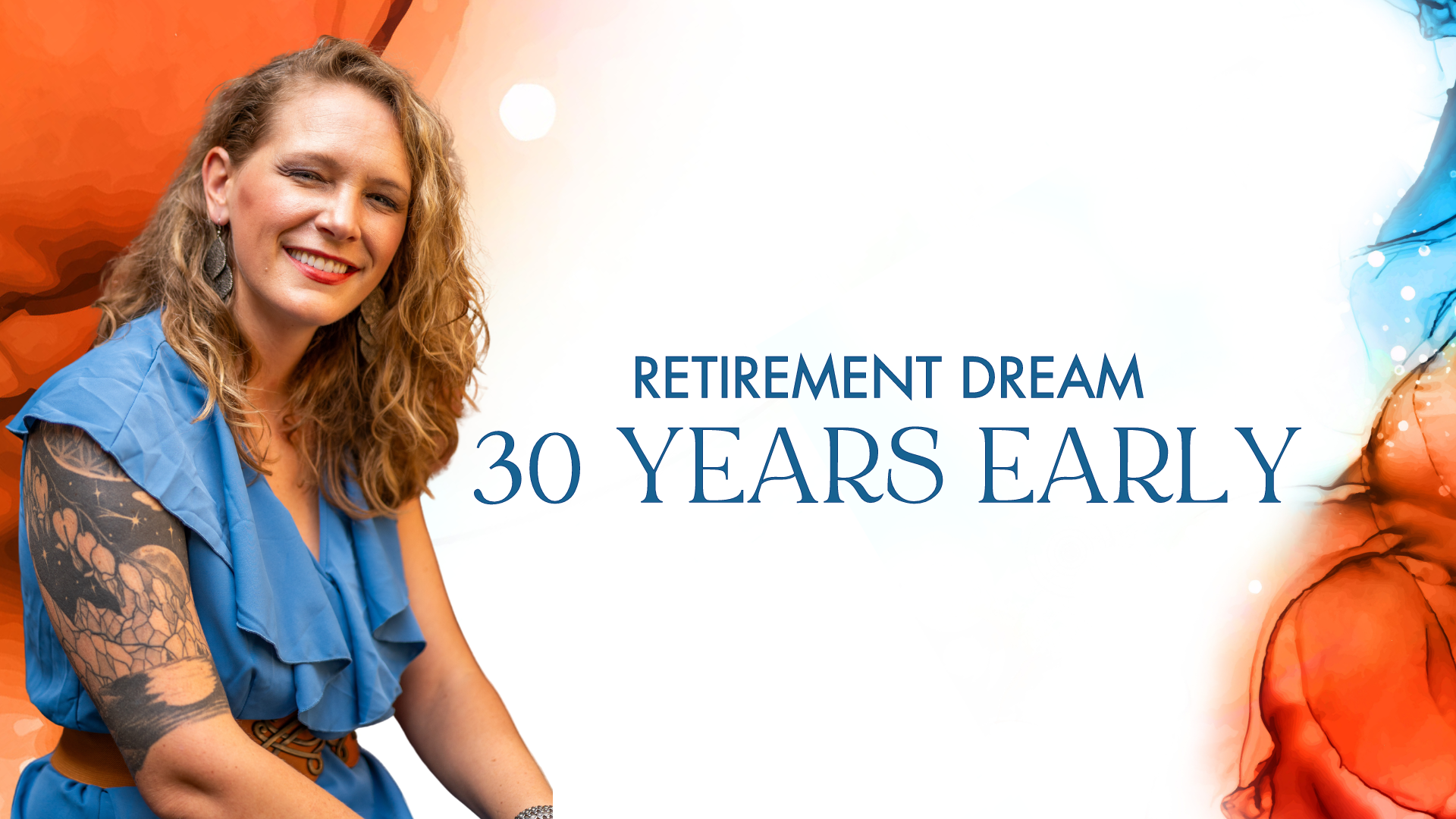 Retirement Dream 30 Years Early! 🙌